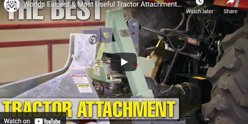 Worlds Easiest and Most Useful Tractor Attachment Tractor Ranch Company ...
